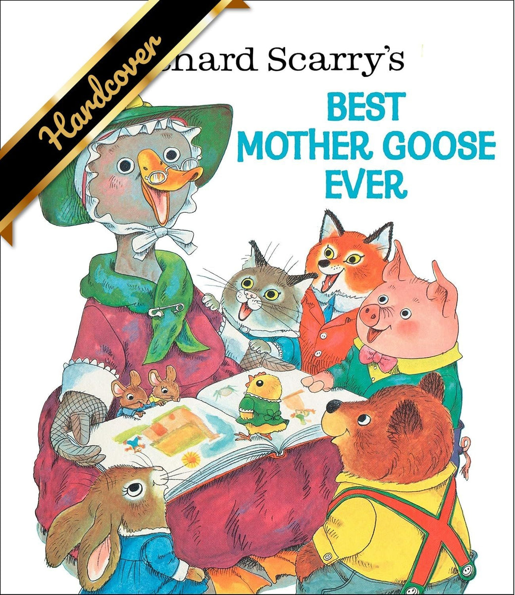 RICHARD SCARRY'S BEST MOTHER GOOSE EVER (GIANT GOLDEN BOOK) – Jerrol's ...